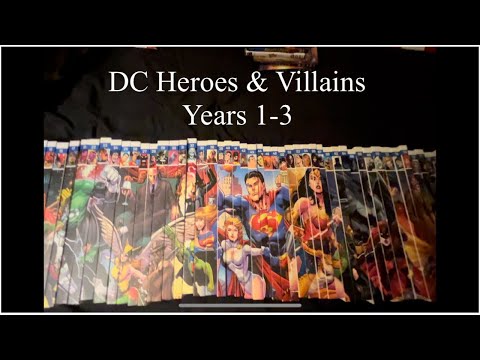 DC Heroes & Villains Years 1-3