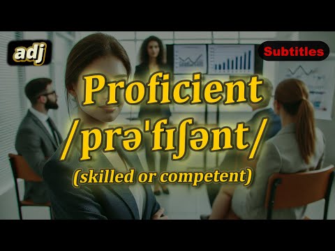 [adj] Proficient meaning (skilled or competent) with 5 examples