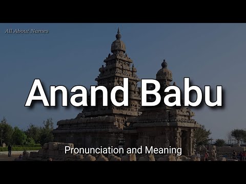 Anand Babu: Pronunciation and Meaning