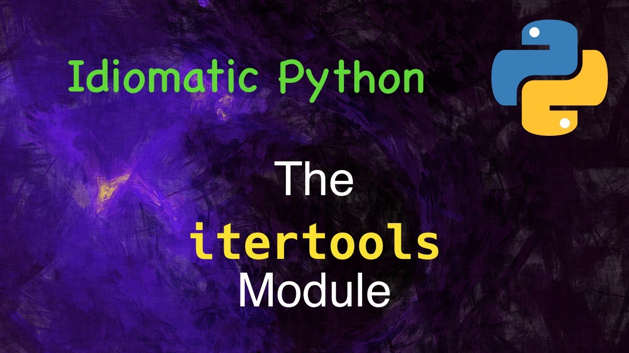 Idiomatic Python: The `itertools` Module