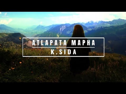 Atlapata Mapha - K. Sida ( Lyrics )