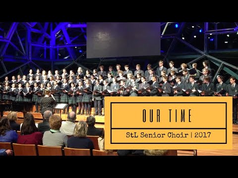 Our Time - StL Senior Choir (2017 Choir Concert)