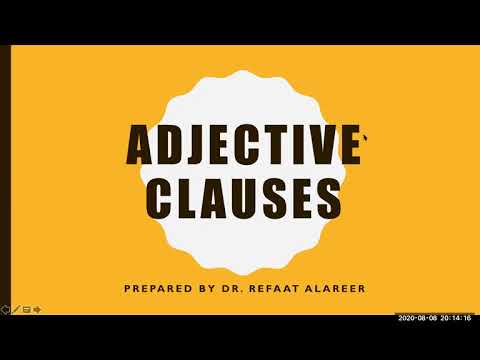 Lecture 8: Advanced Grammar: Adjective Clauses