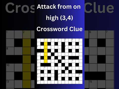 Attack from on high (3,4) Crossword Clue #crossword #crosswordpuzzles