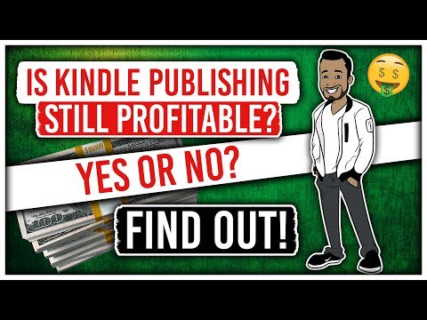 Is Kindle Publishing Still Profitable Or A Scam?