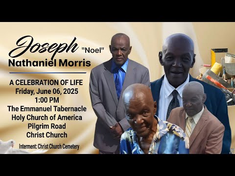A Celebration of Life - Joseph Morris