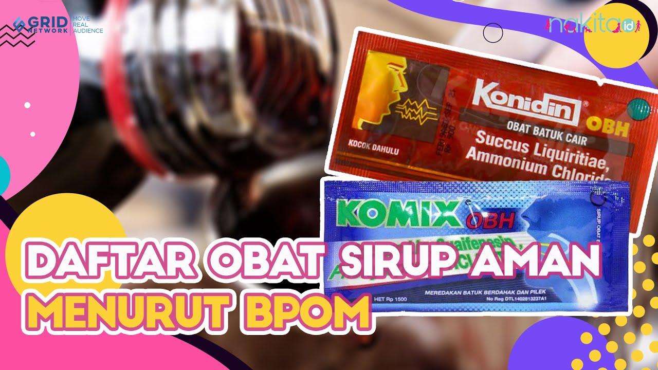 INI SOLUSINYA! Daftar Obat Sirup Aman Menurut BPOM