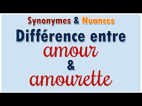 Différence entre amour et amourette - Synonymes & Nuances