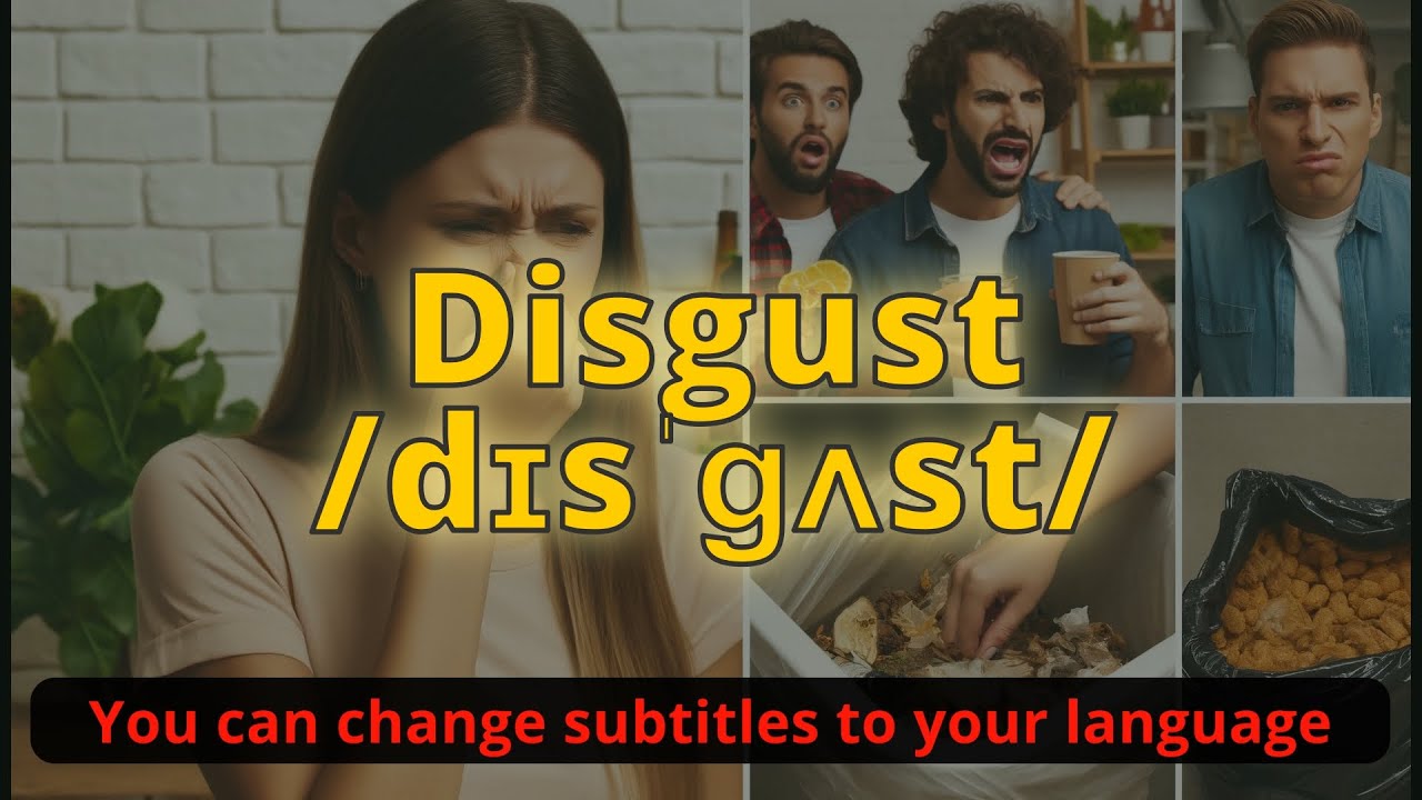disgust meaning with 5 examples