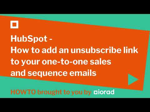 HubSpot - How to add an unsubscribe link to your one to one sales and sequence emails