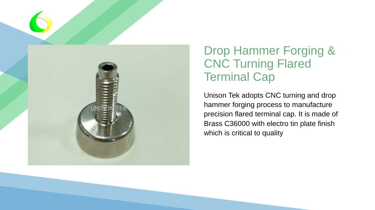 Drop Hammer Forging & CNC Turning Flared Terminal Cap | UNISON TEK CO., LTD. | Taiwantrade