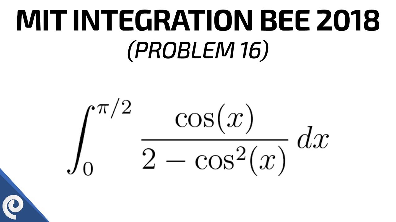 MIT Integration Bee 2018 Qualifying Exam (Problem 16)