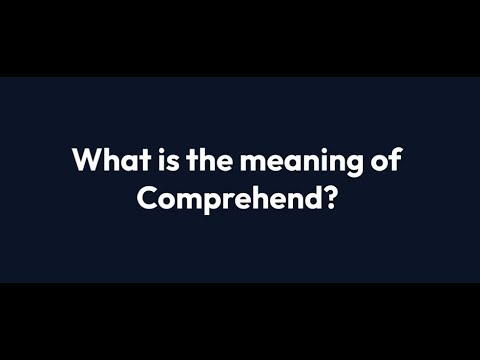 What is the meaning of Comprehend (Hindi and English)