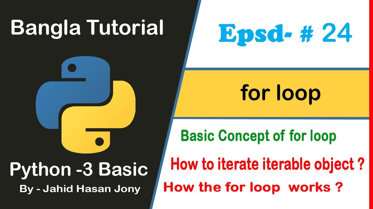 Python Basic Bangla Tutorial 24 – For Loop