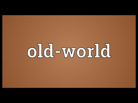Old-world Meaning