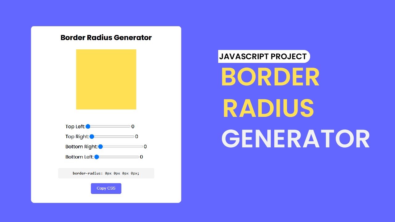 Interactive CSS Border Radius Tool – Code Along!