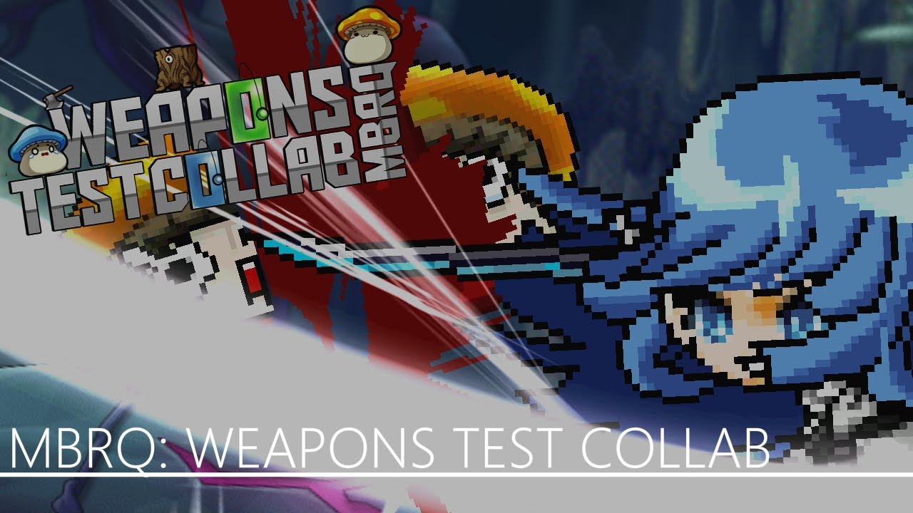 MBRQ: Weapons Test Collab (Kayas)