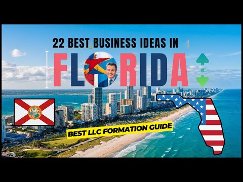 22 Best Business Ideas To Start in Florida with LLC Formation Service | How To Start a Business 2025