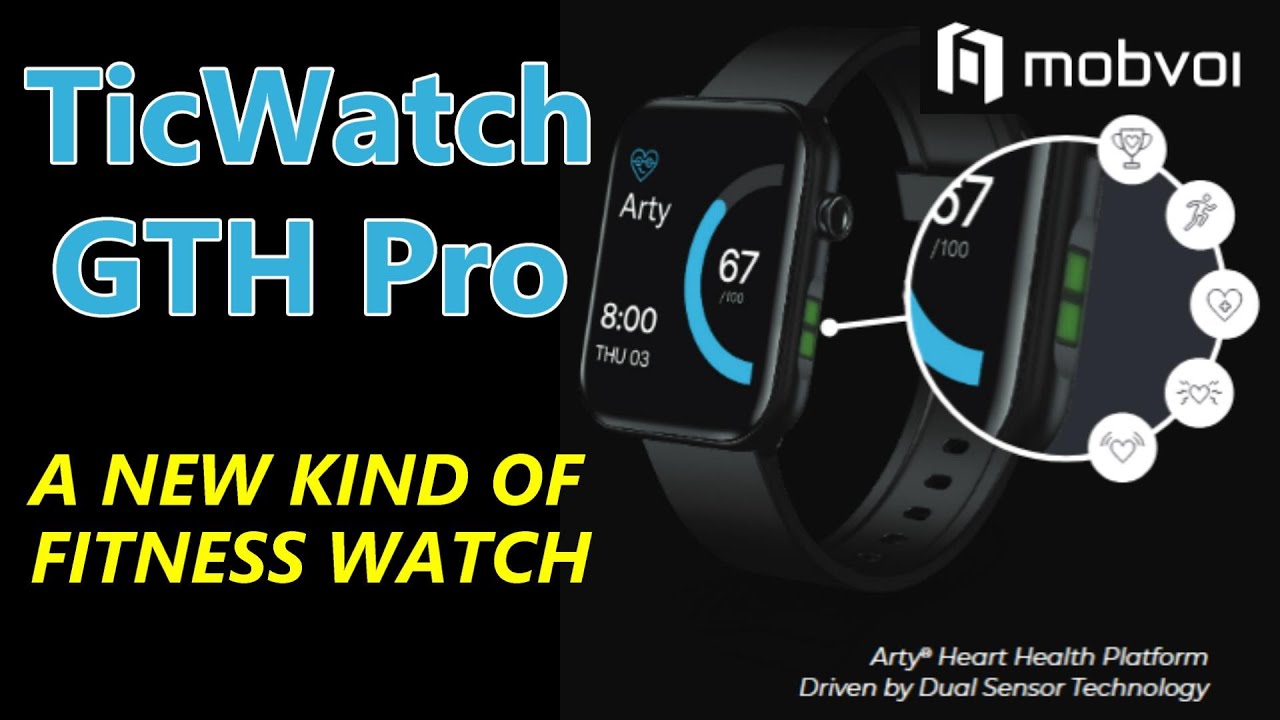 ALL NEW TicWatch GTH Pro – Detailed Walk-Thru & Review