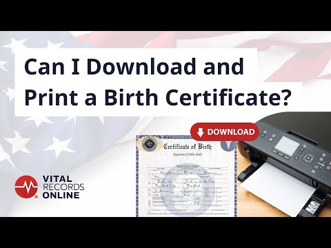 Can I Download And Print A Birth Certificate Online? | Vital Records Online