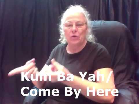 Kum Ba Yah African Spiritual