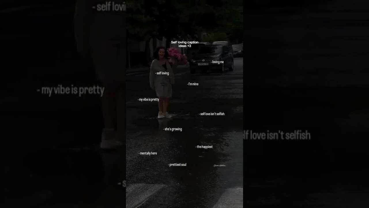 self loving caption ideas ✨