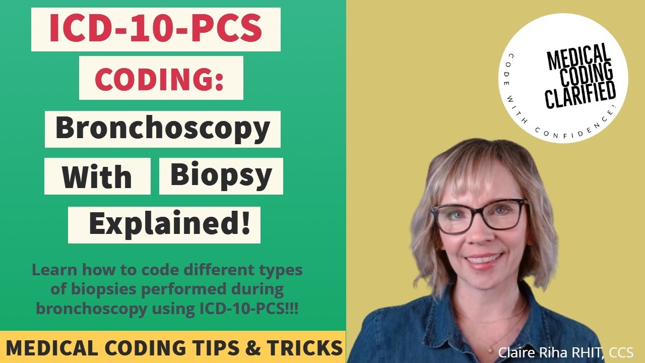 ICD-10-PCS Coding Tutorial: How to Code Bronchoscopy with Biopsy