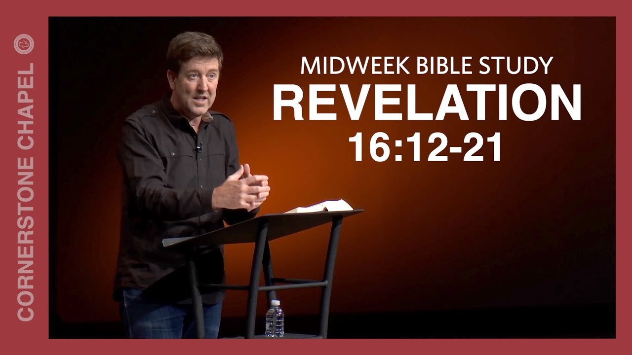 Verse by Verse Bible Study  |  Revelation 16:12-21  |  Gary Hamrick