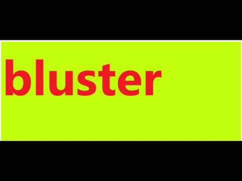 Bluster Meaning