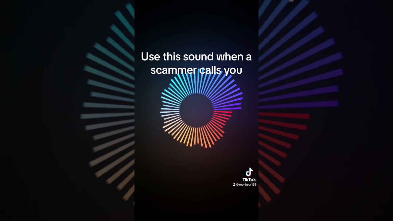 Use this sound when a scammer calls you