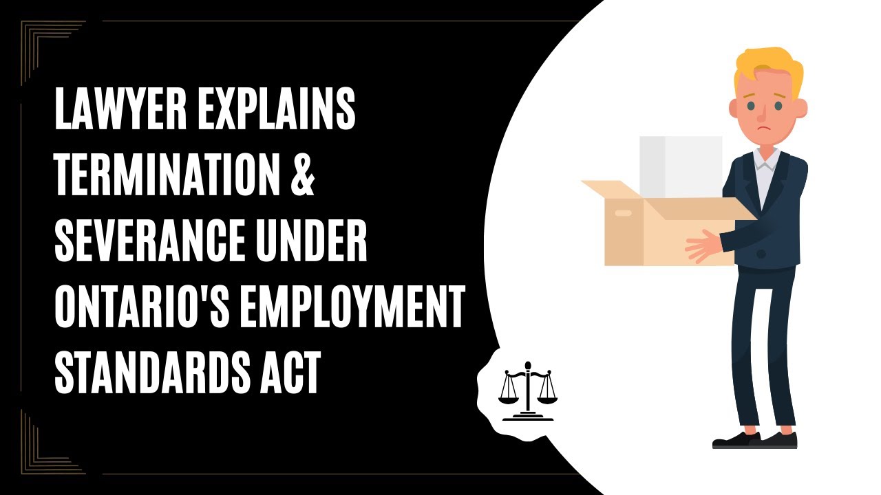 How does termination & severance under Ontario's Employment Standards Act?