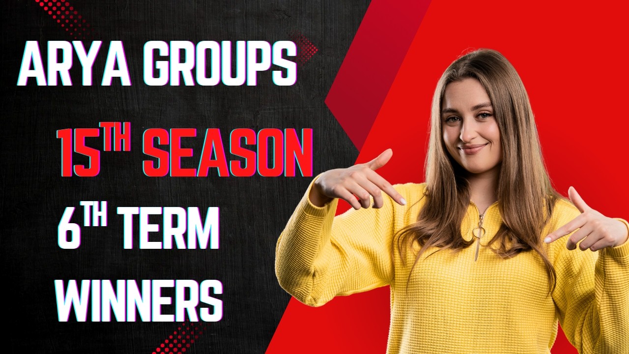 Arya Groups 15th Season 6th term Winners