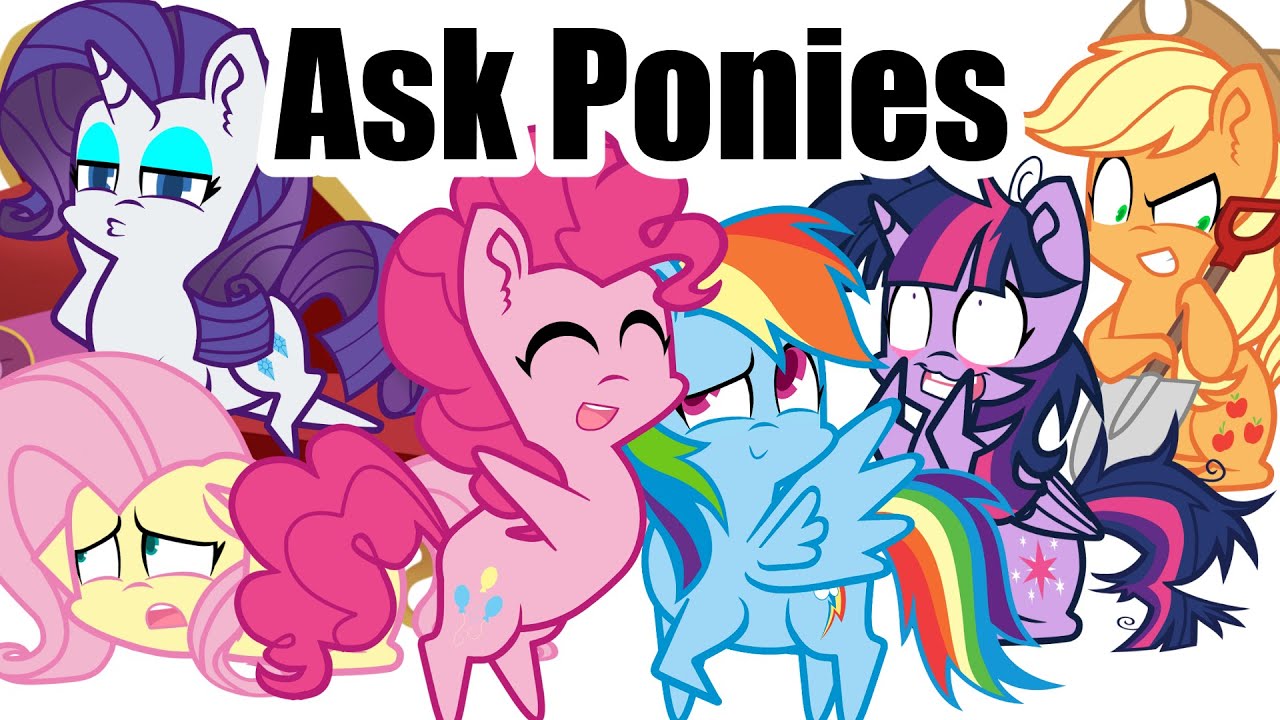 MLP Animation - Ask Ponies - The Mane 6 Compilation