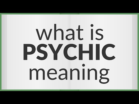 Psychic | meaning of Psychic