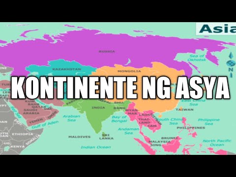 Ang Kontinente Ng Asya