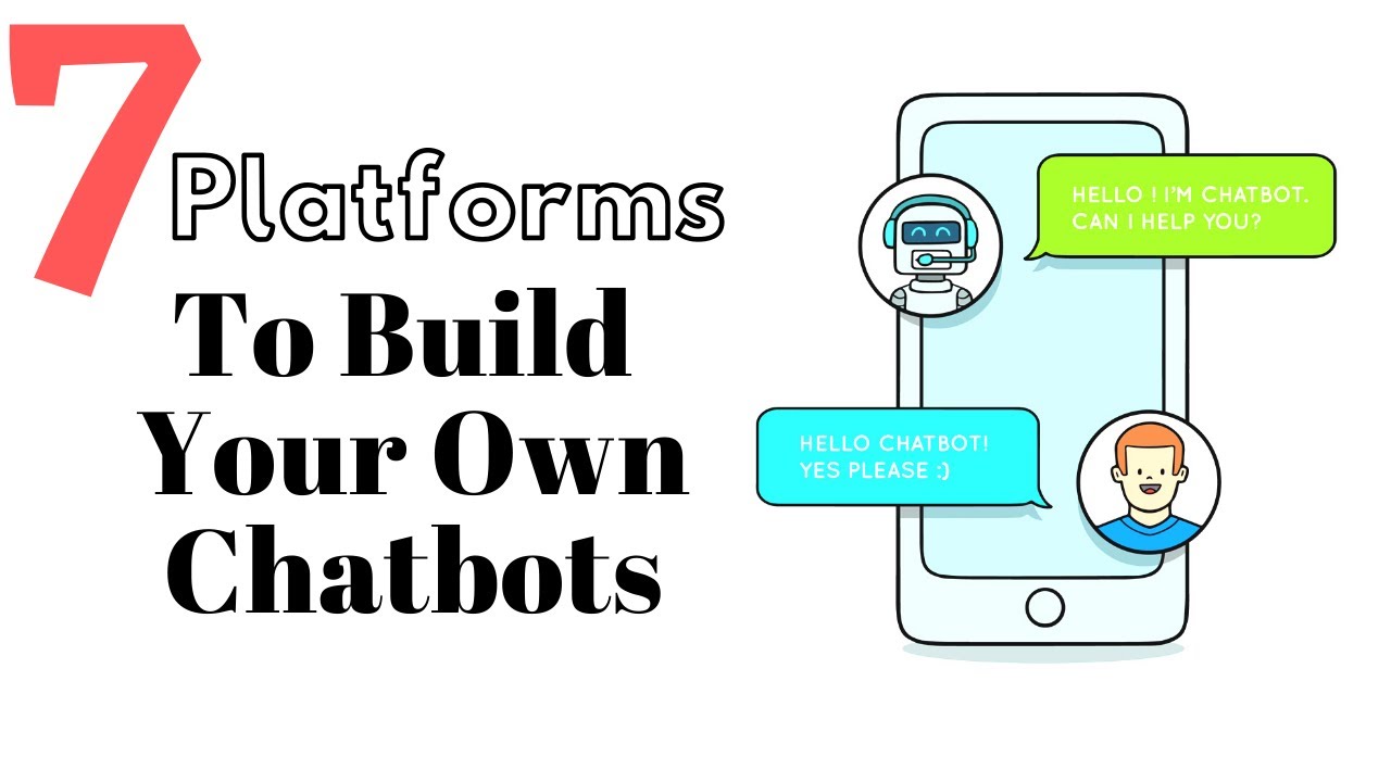 7 Platforms To Build ChatBots | ThingsToKnow