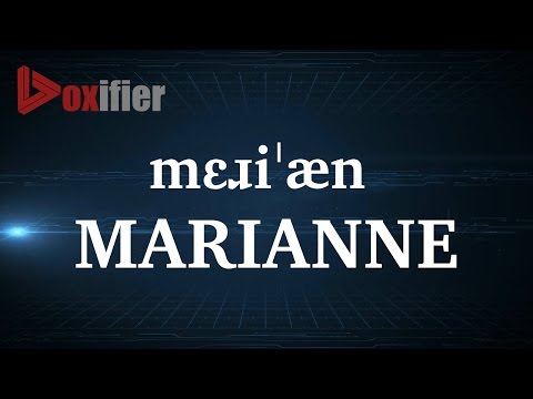 How to Pronunce Marianne in English - Voxifier.com