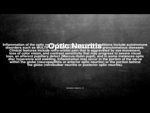 Medical vocabulary: What does Optic Neuritis mean