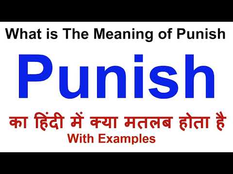 Punish Meaning in Hindi | Punish Definition | Punish Ka Matlab Kya Hota Hai | Punish in Hindi