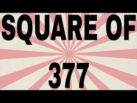 SQUARE OF 377