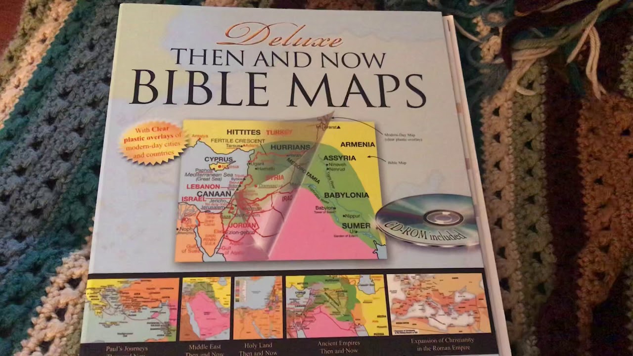 Bible Maps Then and Now
