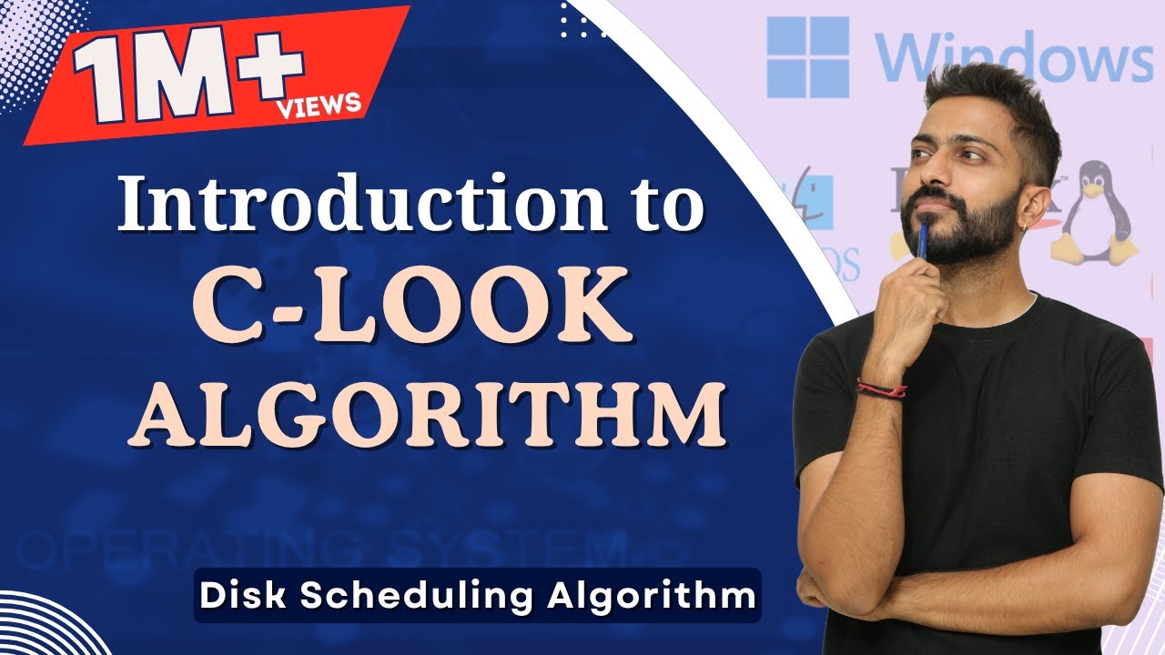 Understanding the C-LOOK Algorithm in Disk Scheduling: A Comprehensive Guide | Galaxy.ai