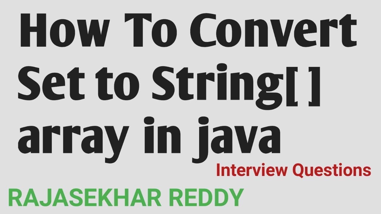 How To Convert Set/HashSet to String Array In Java | Java Interview Questions