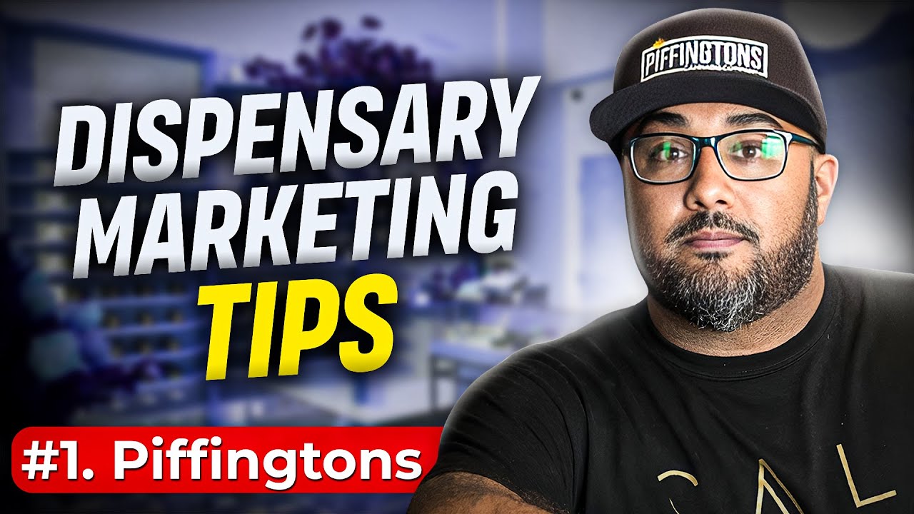 How to EFFECTIVELY BRING CLIENTS TO YOUR DISPENSARY | PIFFINGTON