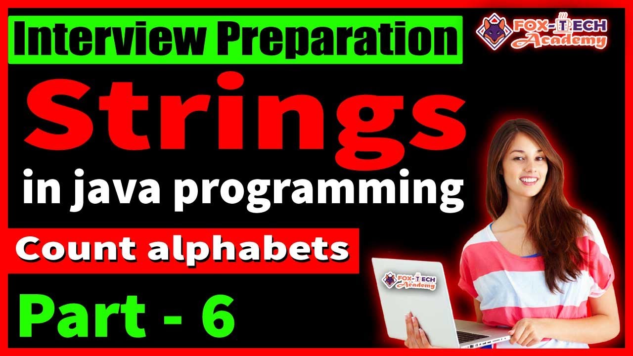 6. Count Alphabets from string | Strings in Programming | String in java | String tutorial