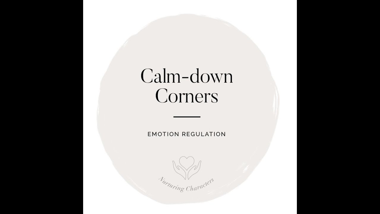 Calm-down Corners (5/5) Emotion Regulation