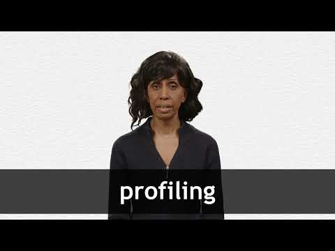 PROFILING definition and meaning | Collins English Dictionary