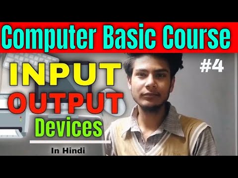 Input and Output Device | Computer Basic Course in Hindi #4 | ThePc Learnerss