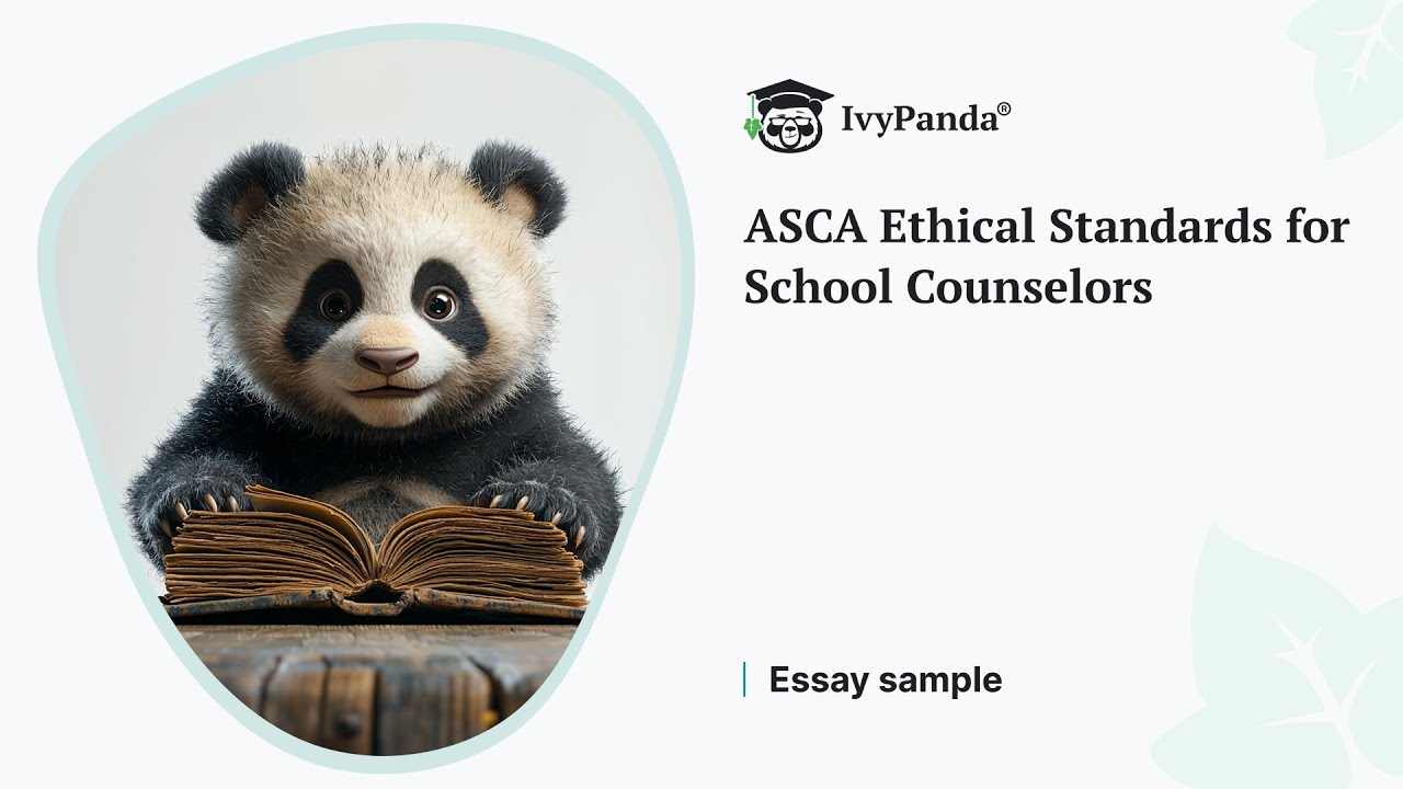 ASCA Ethical Standards for School Counselors | Essay Example