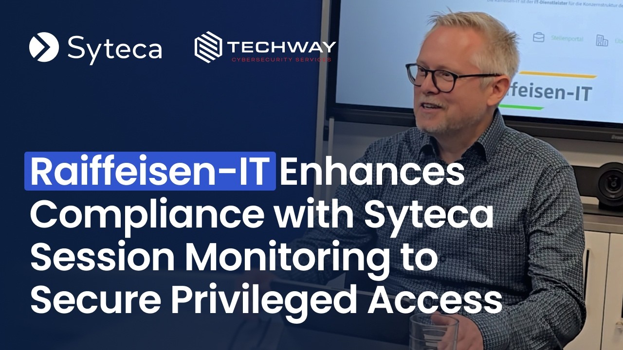 Syteca Compliance & Privileged Access Security for Raiffeisen-IT | Customer Success